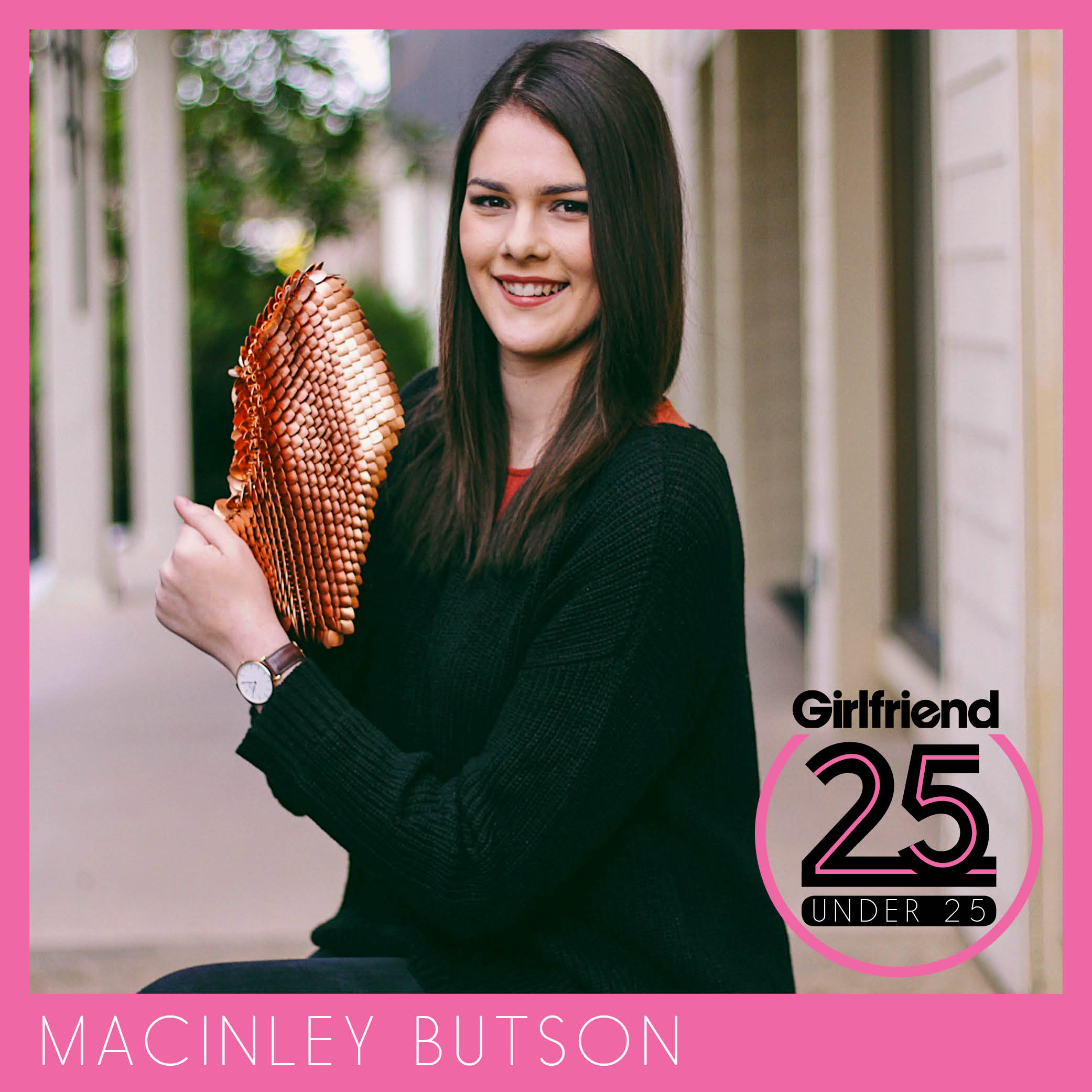 Meet our amazing 25 Under 25 Award Winners! | Girlfriend